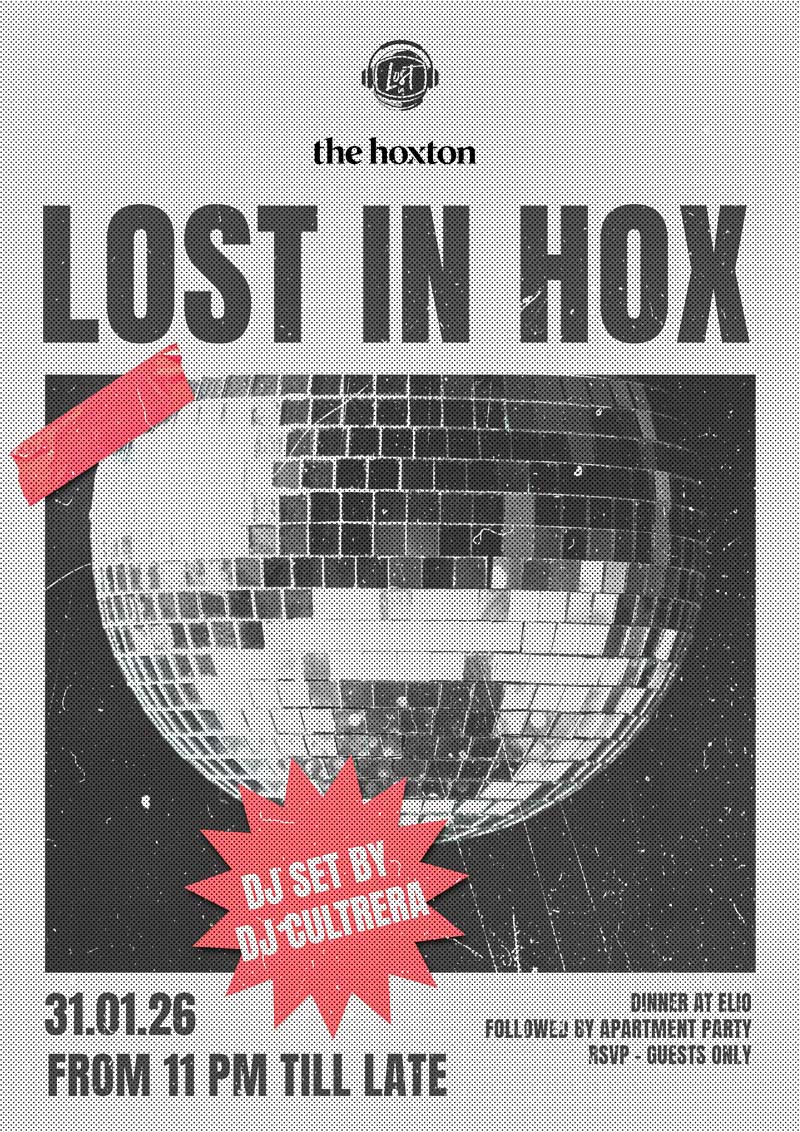 Cena e festa LOST IN HOX - Sabato 31 gennaio, The Hoxton Rome