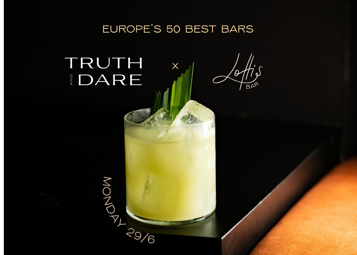 De 50 beste bars van Europa | Lotti's x Truth&Dare